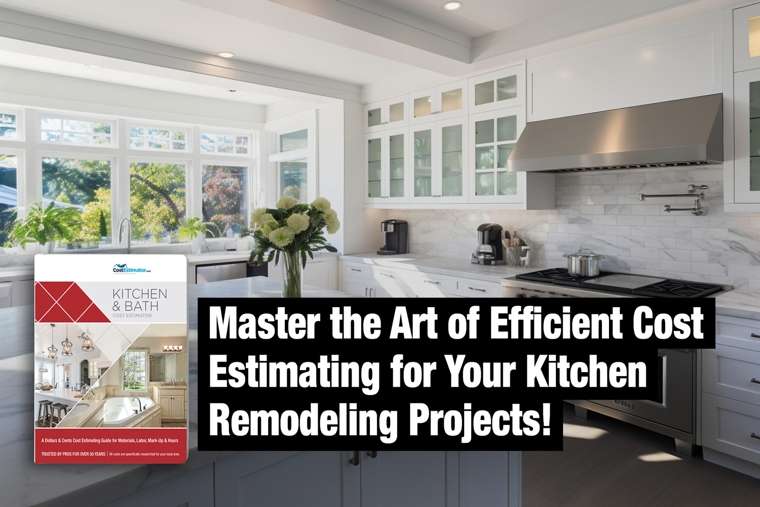 Save Big: Master the Art of Efficient Cost Estimating for Kitchen ...